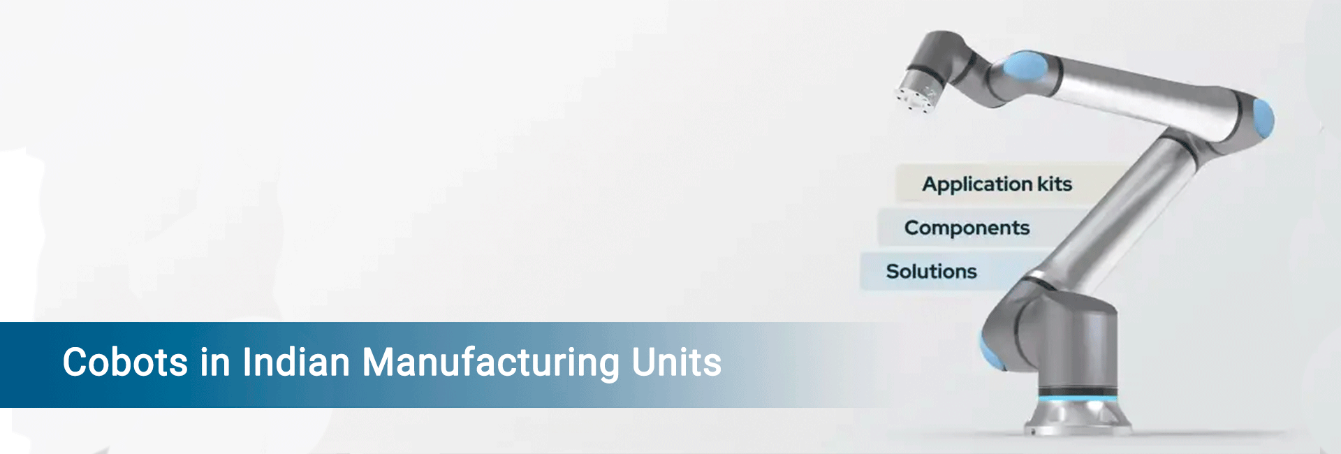 Cobots Role in Indian Manufacturing | A Detailed Guide