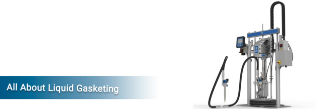 All about Liquid Gaskets | Liquid Gasketing Application