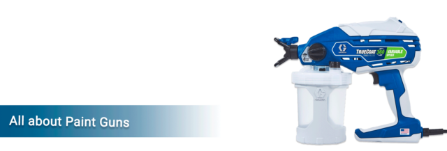 All About Spray Guns | Paint Guns Guide
