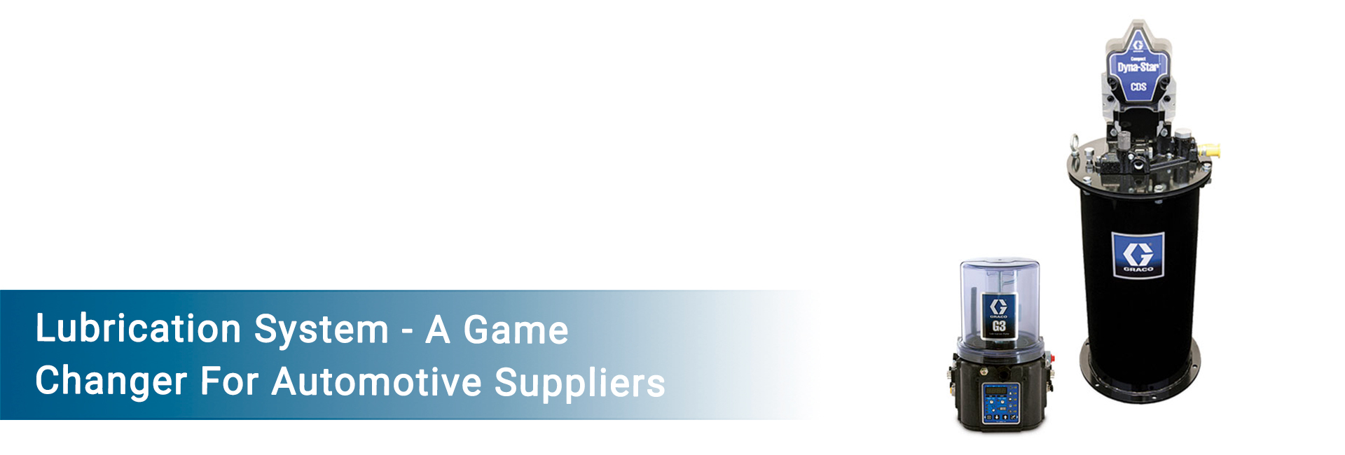 Lubrication System for Automotive Suppliers