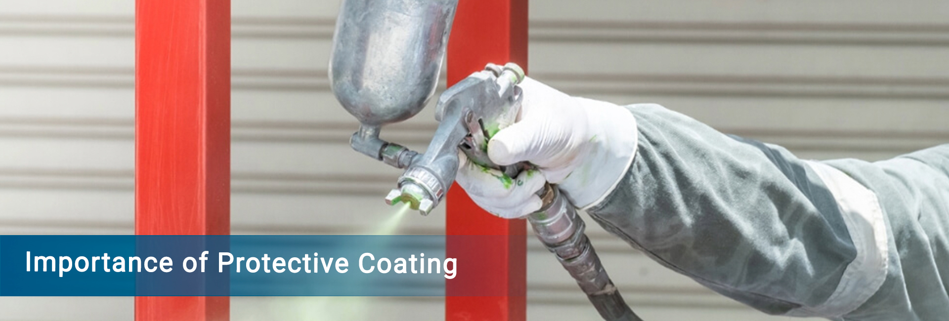 Importance of Protective Coating